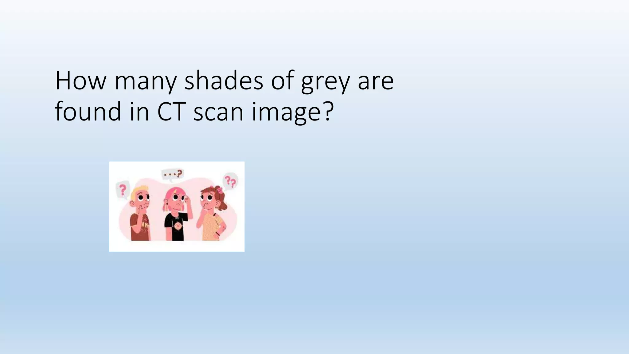 Presentation on CT Scan.pptx