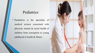 Presentation on Current principles , practices trends in pediatric ...
