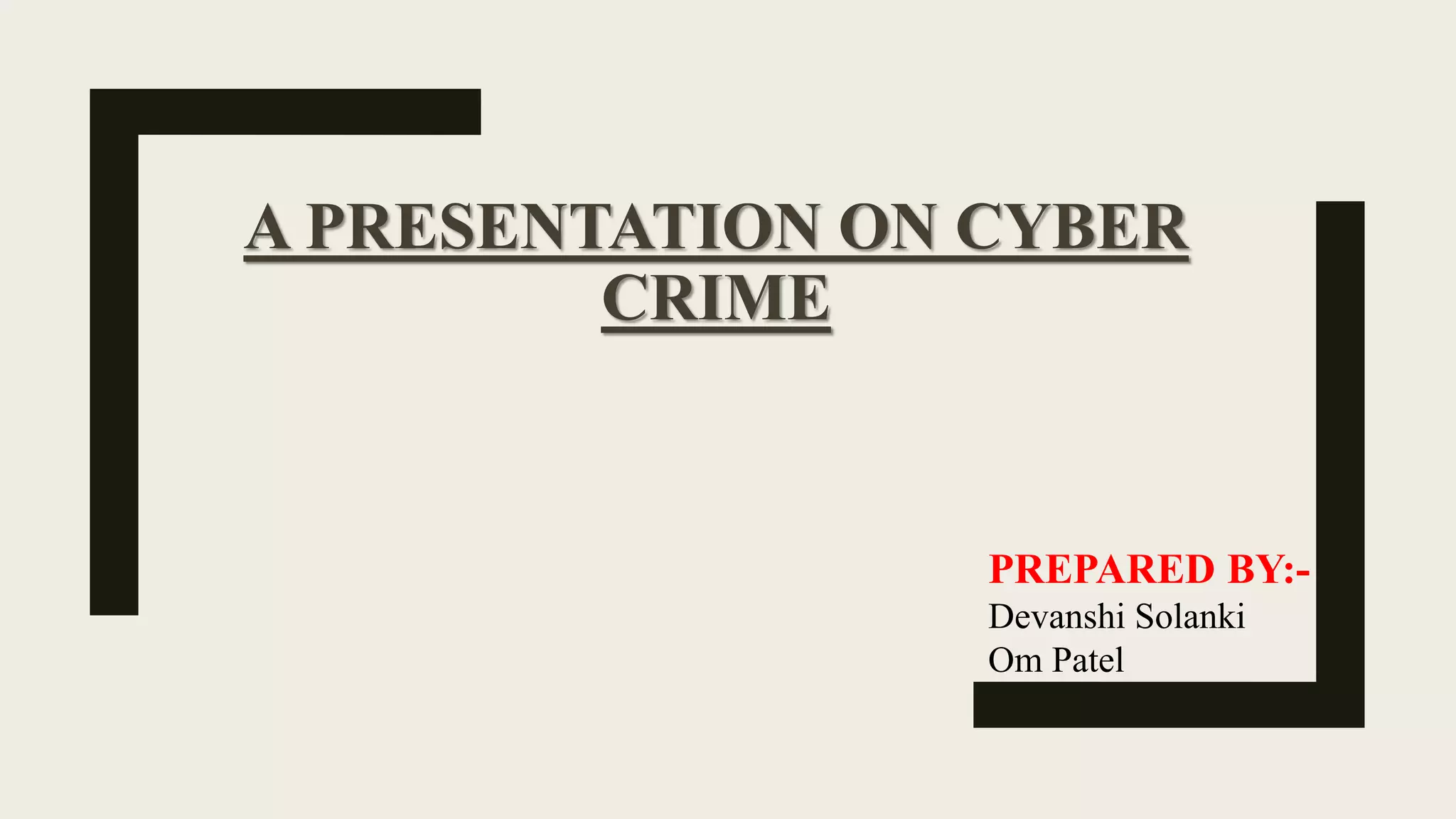 Presentation on cyber crime | PPTX