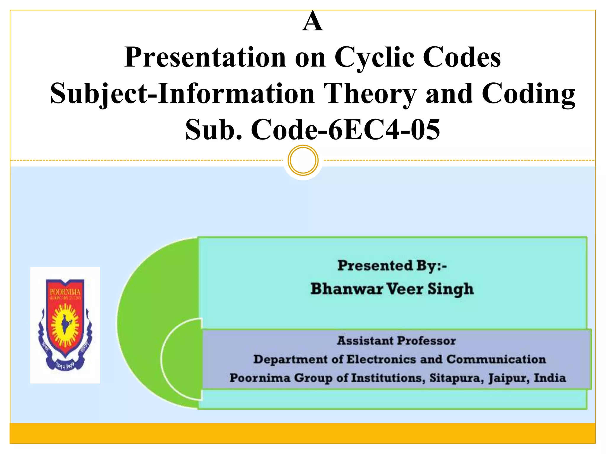 Presentation on cyclic codes | PPTX | Science