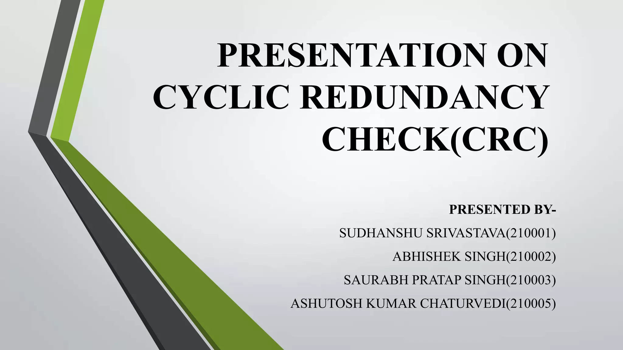 Presentation on cyclic redundancy check (crc) | PPTX