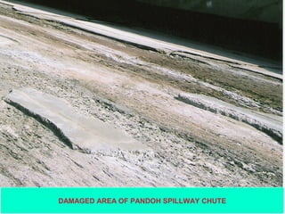 REPAIR OF THE SPILLWAY AT PANDOH DAM | PPT