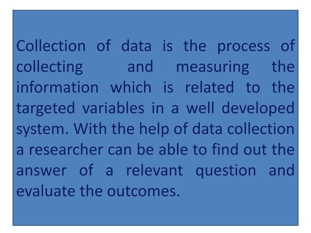 Presentation on data collection | PPT