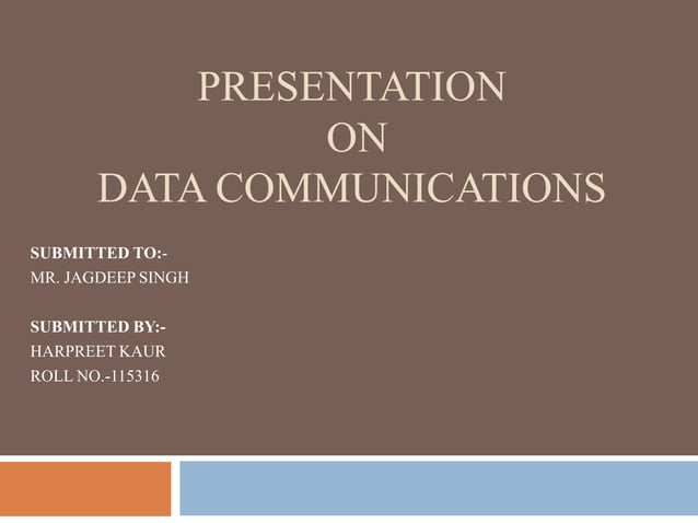 Presentation on data communication | PPTX | Computer Networking | Computing