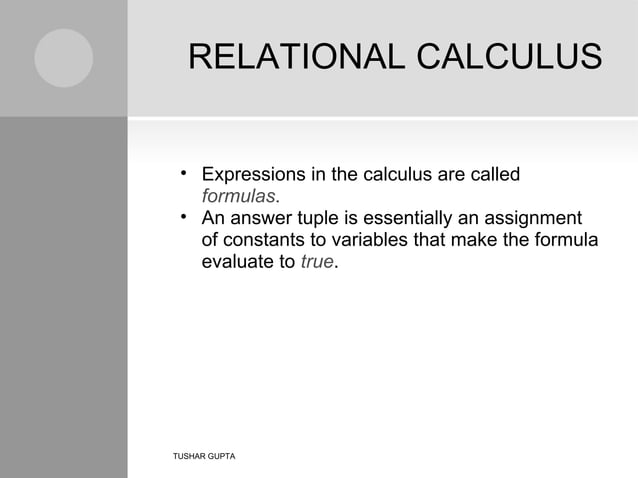 Presentation on dbms(relational calculus) | PPT | Databases | Computer Software and Applications