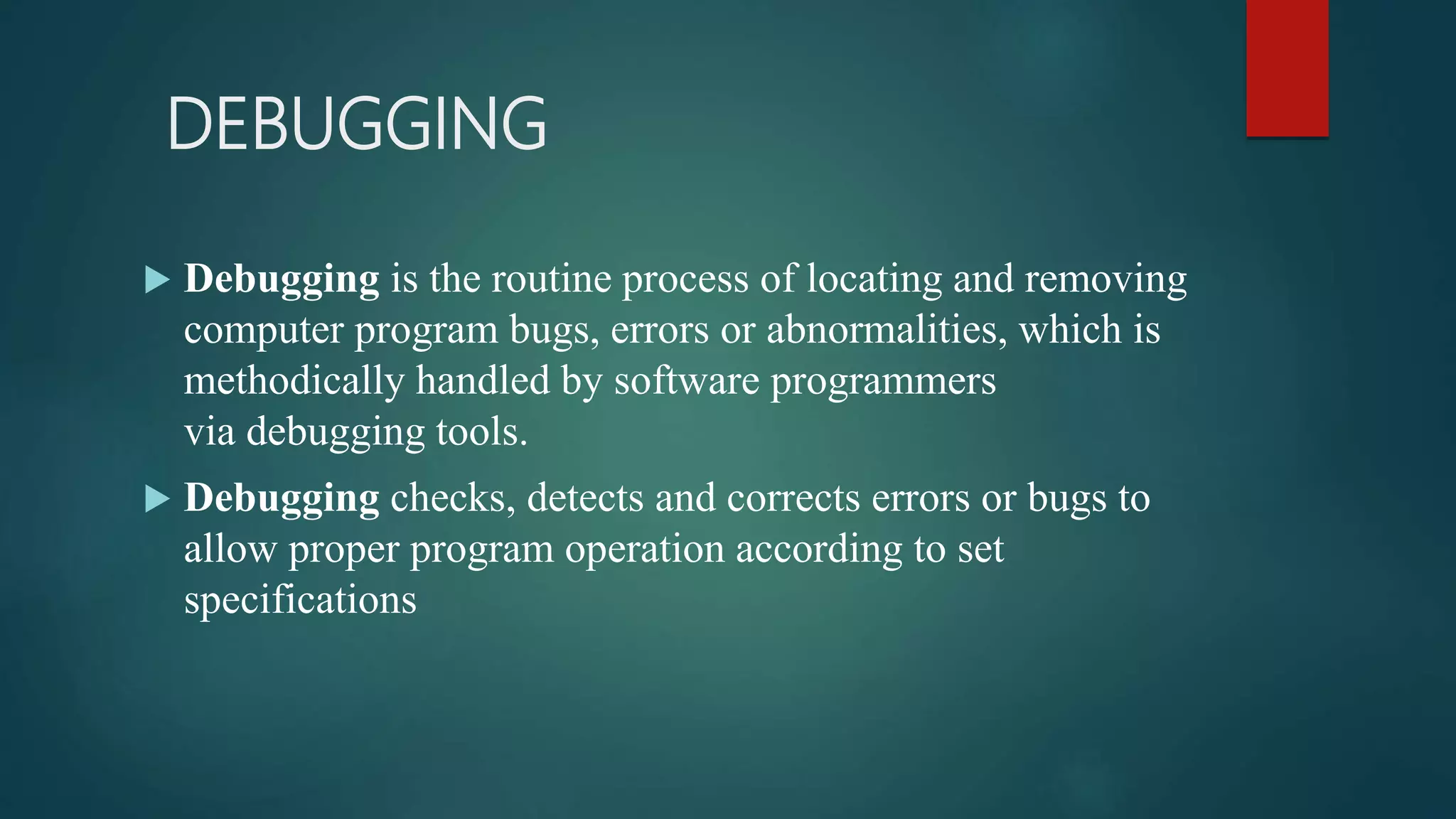 Presentation On Debugging Pptx Programming Languages Computing