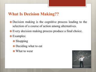 Presentation on decision making | PPTX