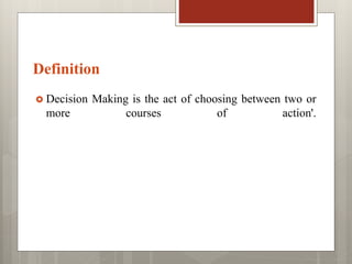 Presentation on decision making | PPTX