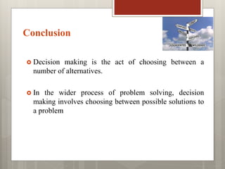 Presentation on decision making | PPTX