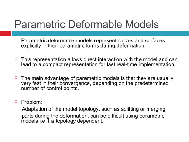 Presentation On Deformable Model For Medical Image Segmentation Ppt