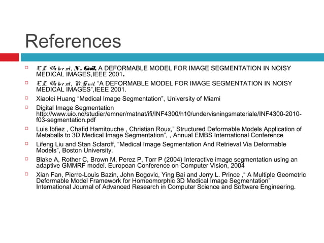 Presentation On Deformable Model For Medical Image Segmentation Ppt