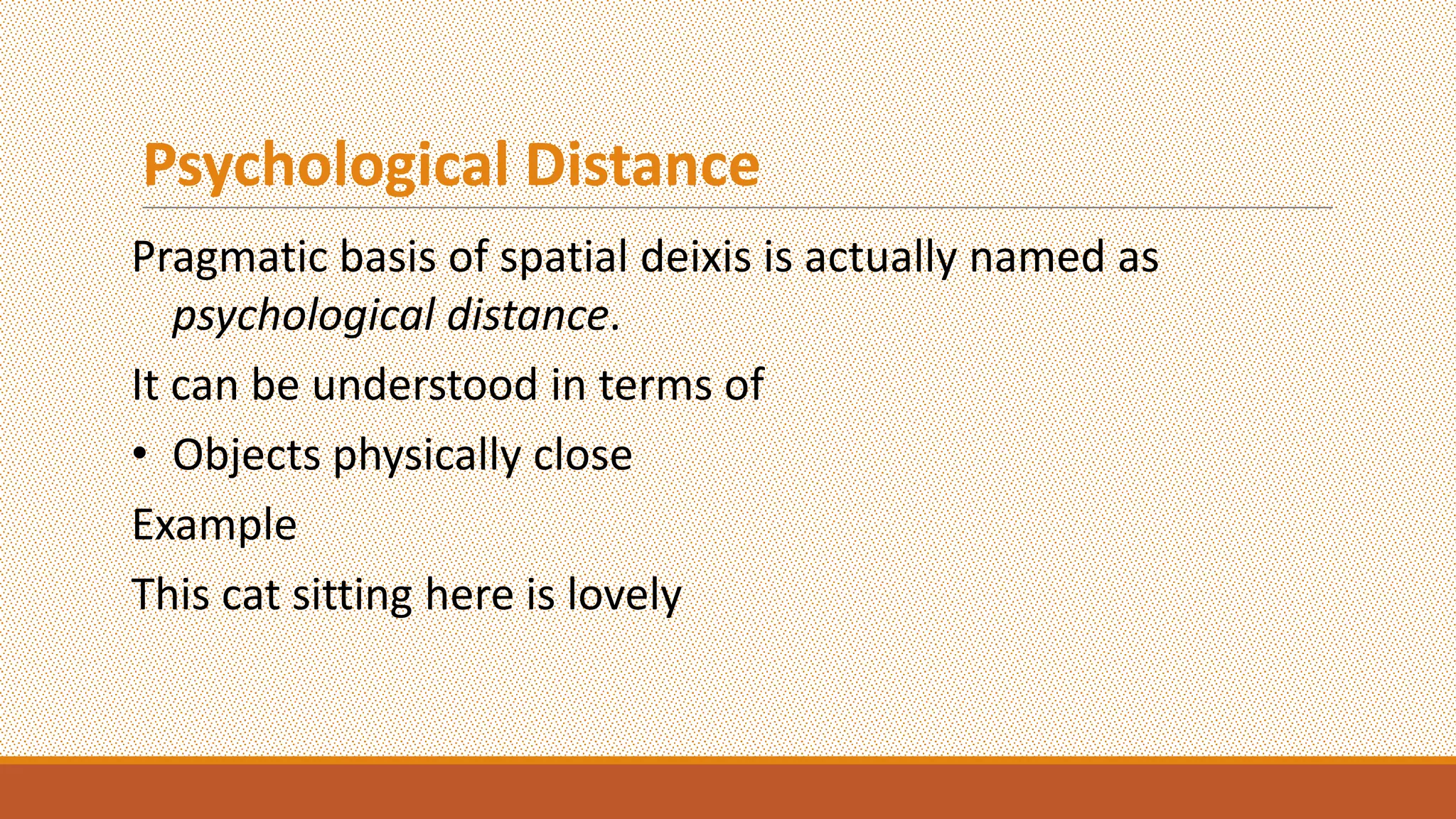 Presentation on deixis and distance | PPTX