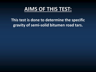 Presentation on Determination of Penetration & Specific Gravity Test of ...