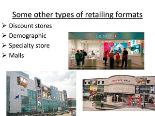 Presentation on different types of retailing formats | PPTX