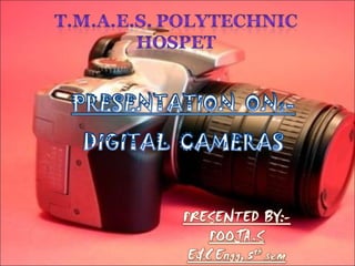 Presentation on digital camers | PPT