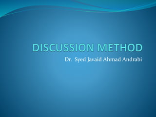 Discussion method : Meaning and Concept | PPTX