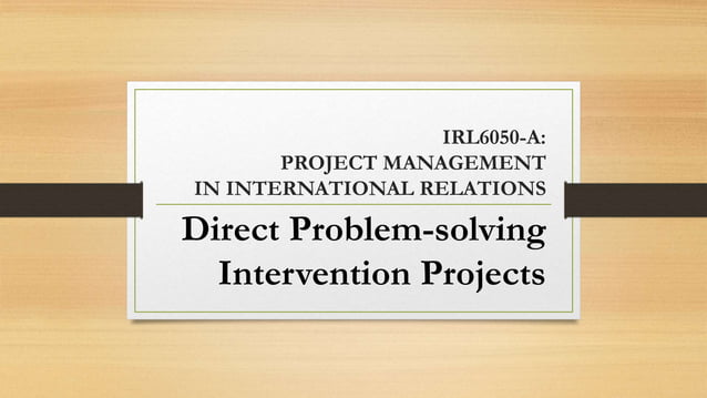 Presentation on Direct Problem-solving Intervention Projects.pptx