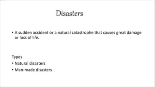 Presentation on disasters | PPTX