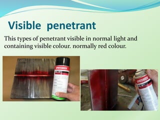 Presentation on Dye Penetrant Testing | PPTX