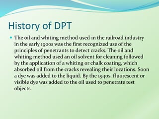 Presentation on Dye Penetrant Testing | PPTX