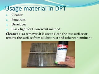 Presentation on Dye Penetrant Testing | PPTX