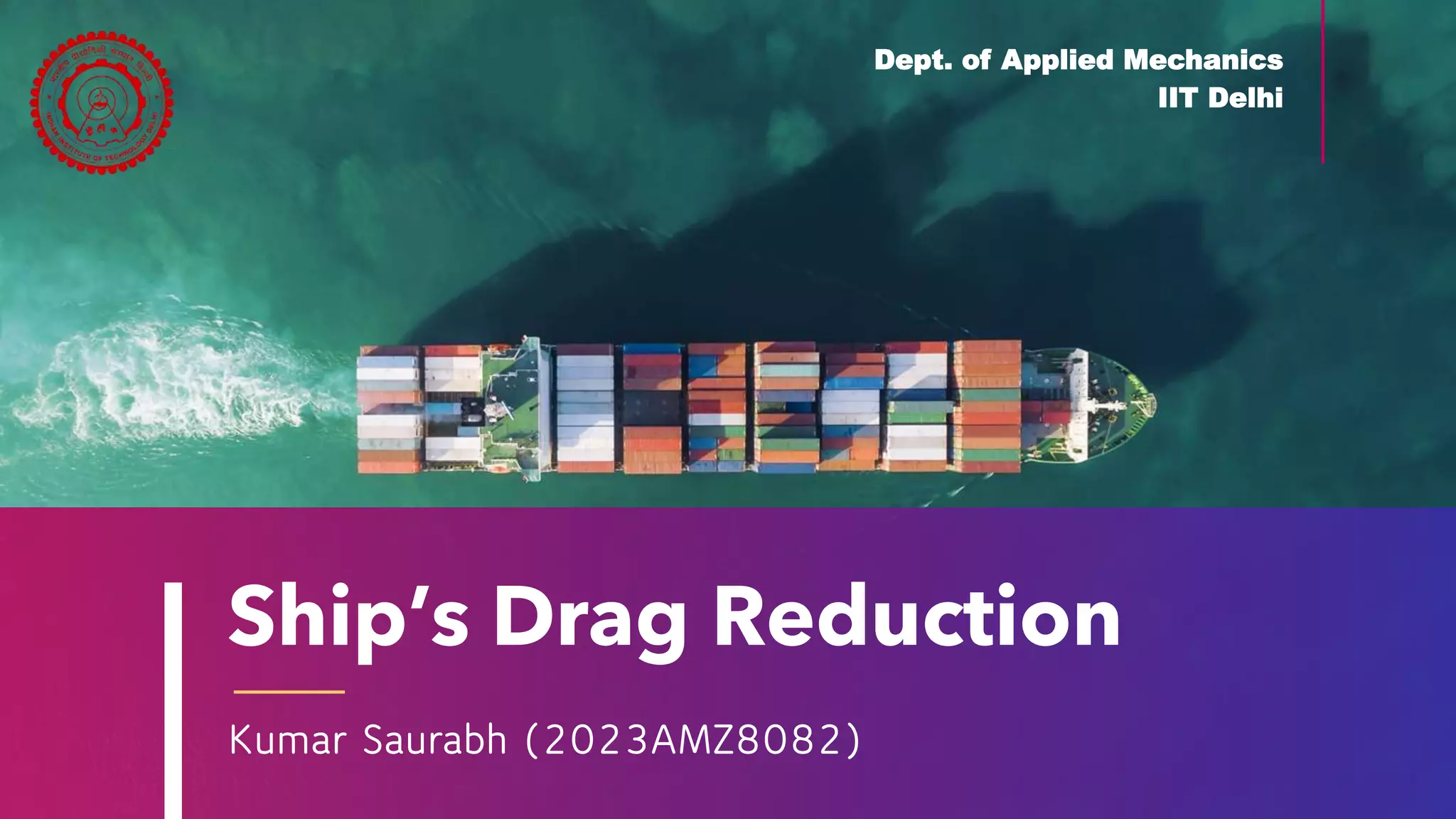 Presentation on Drag Reduction techniques in Shipping.pptx