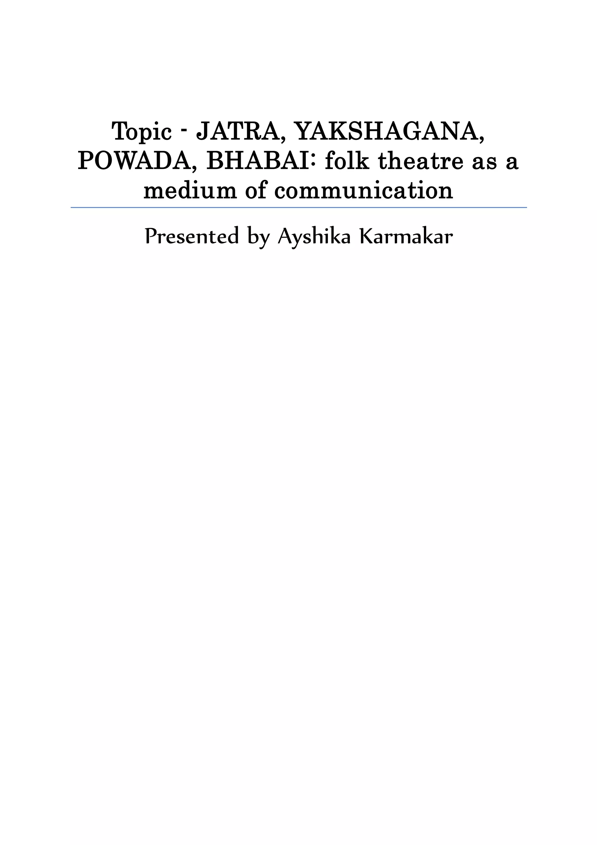 Presentation on folk theatre | DOCX