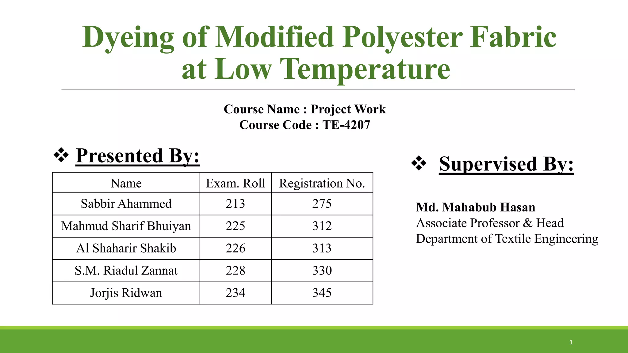 Presentation on Dyeing of Modified Polyester Fabric at Low Temperature.pptx