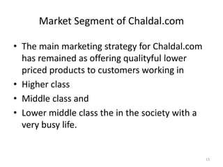 Presentation on e business of chaldal.com
