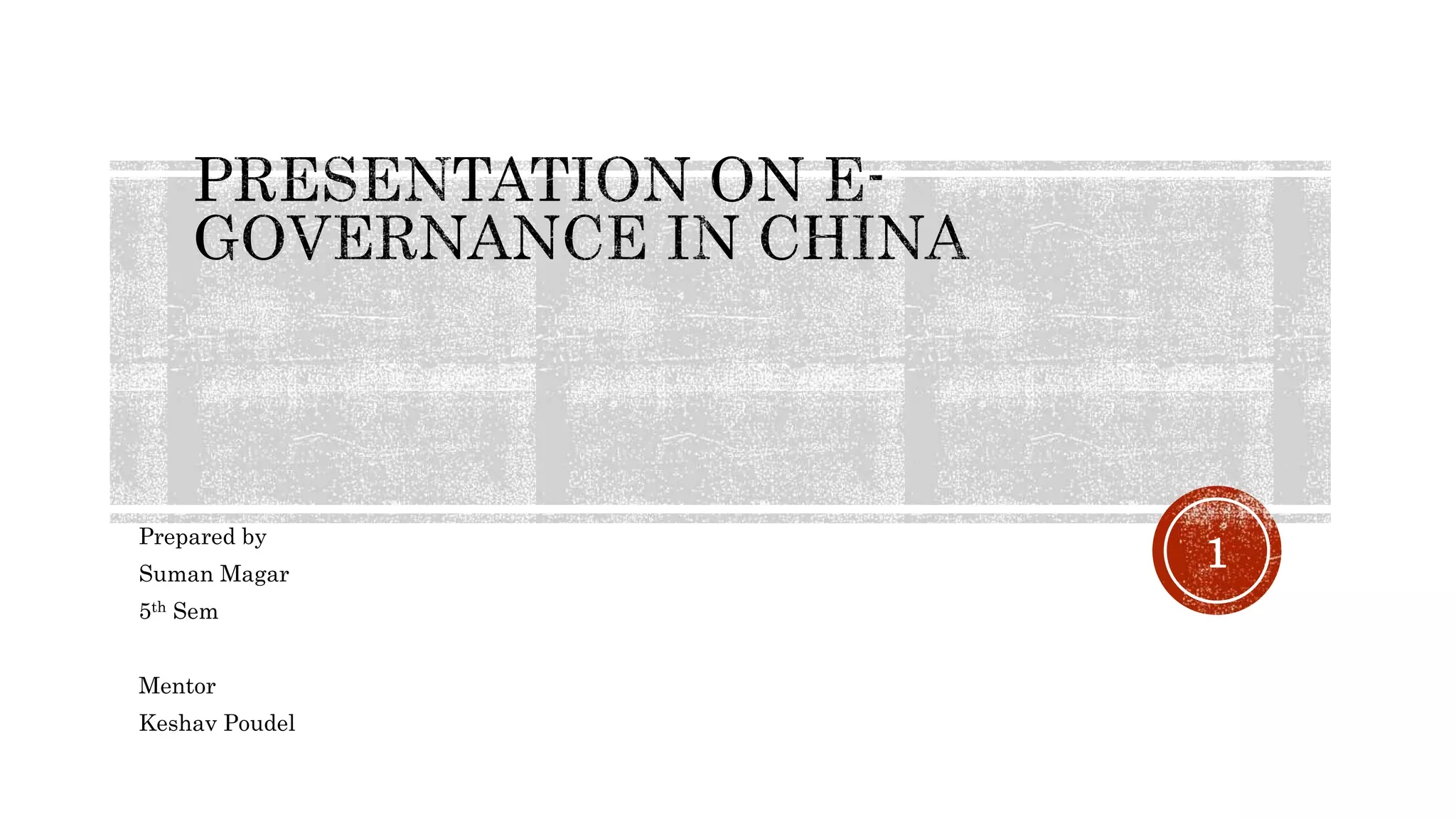 Presentation on e governance in china | PPTX