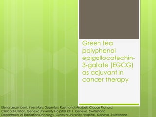 EGCG - The powerful antiageing, anti-inflammatory, anti cancer ...