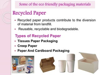Presentation on eco friendly packaging materials | PPTX