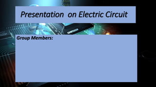 presentationonelectriccircuit-181208074311.pptx