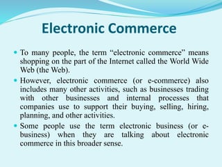 Presentation on electronic commerce | PPTX | Internet | Computing