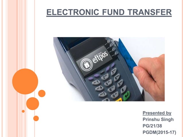 Presentation on Electronic Fund Transfer | PPTX
