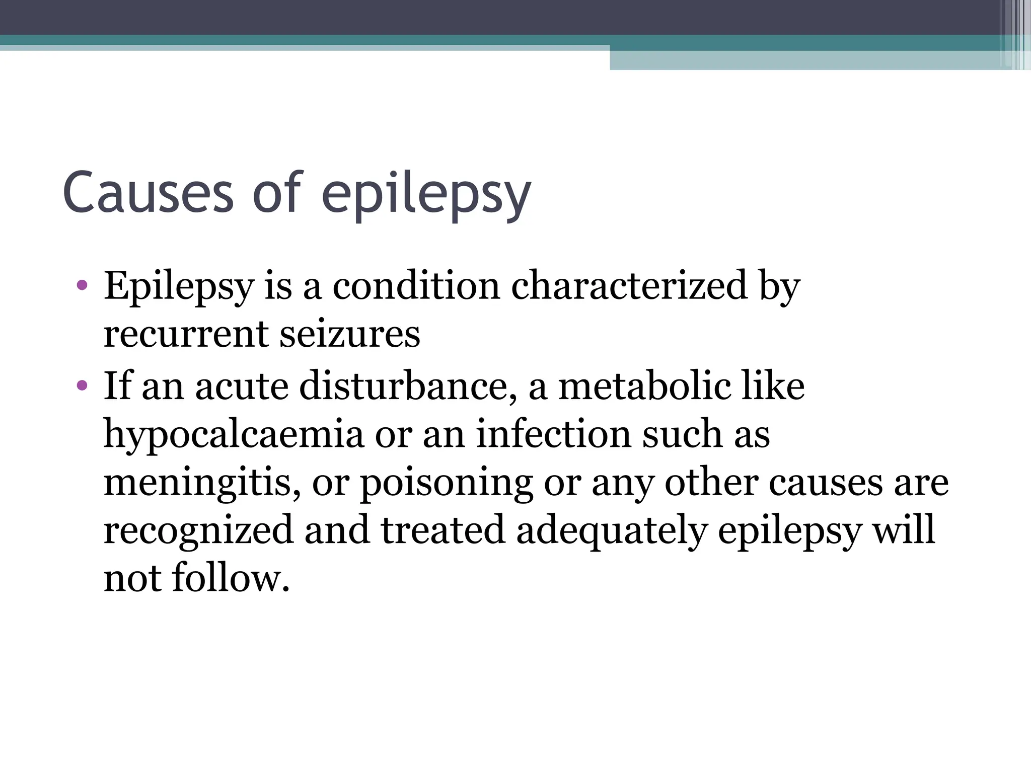 Presentation on epilepsy-1.ppt symptoms and classification | PPT