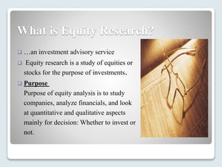 Presentation on equity research | PPTX