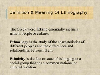 Presentation on ethnographic research | PPT