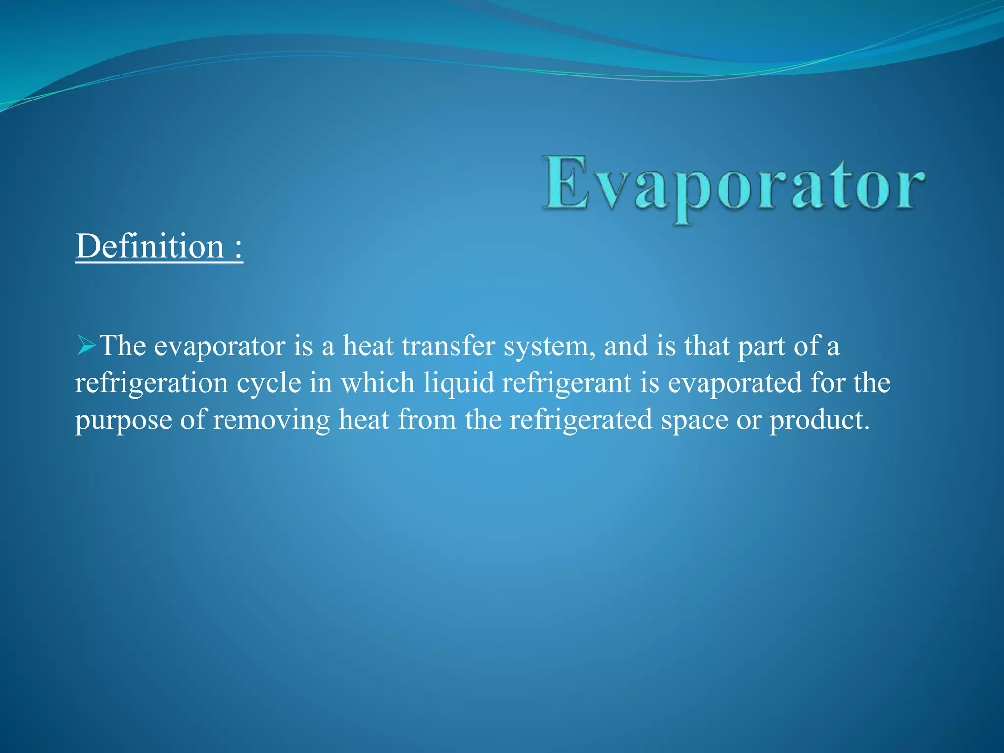 Presentation on evaporators | PPTX