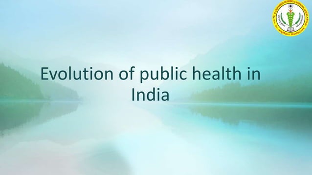 evolution of public health in india | PPTX