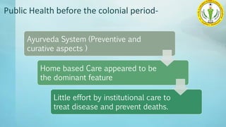 evolution of public health in india | PPTX