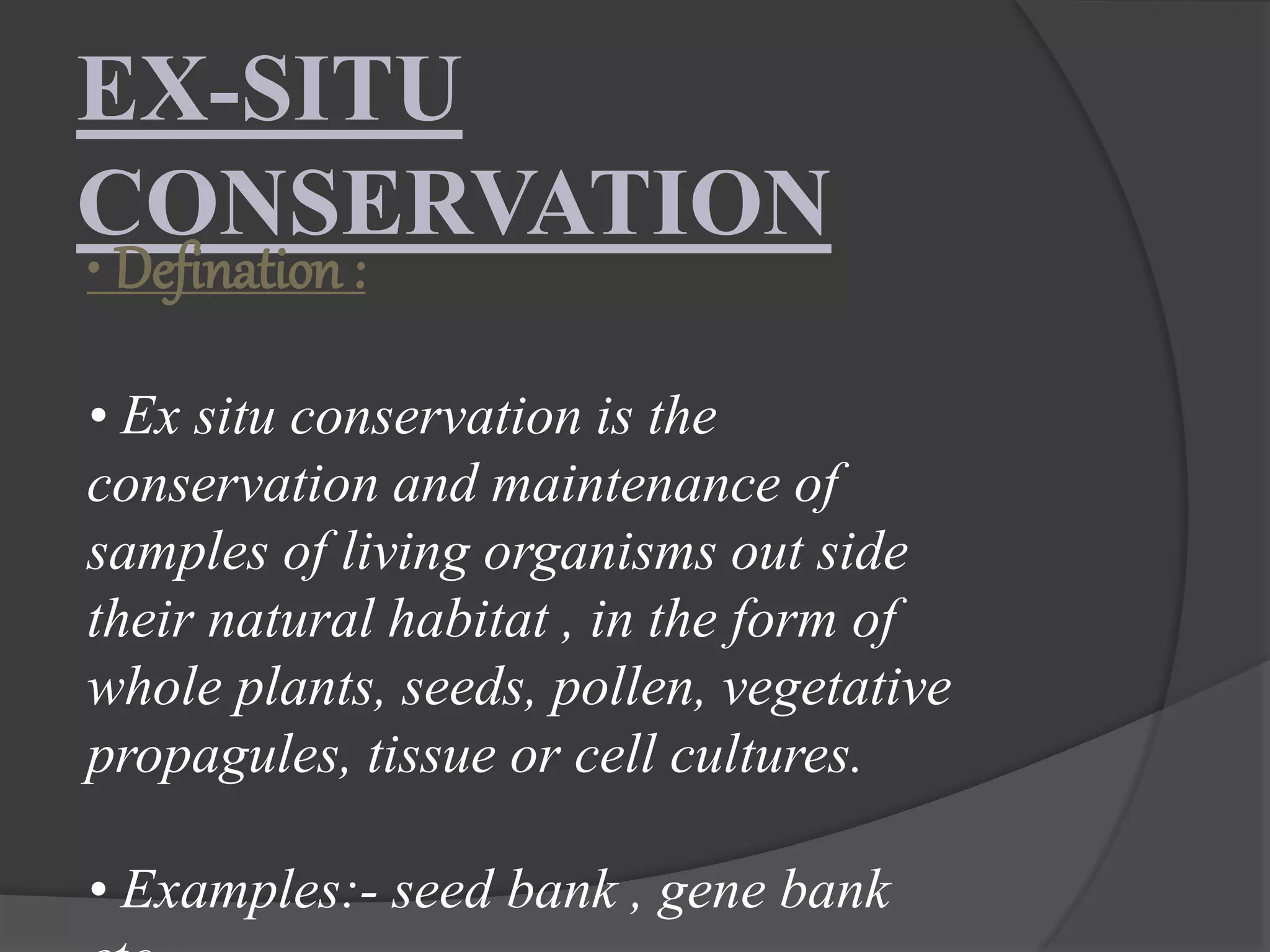 Presentation on Ex-Situ Conservation.pptx