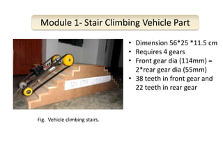 Presentation on fabrication of a stair climbing vehicle | PPTX