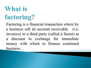 Factoring legal Aspects and Scenario in India | PPT