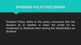Presentation on factors affecting dividend decisions | PPTX