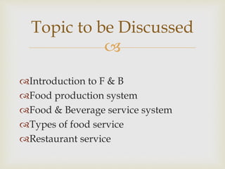 Presentation on F & B (Food & Beverage) | PPTX