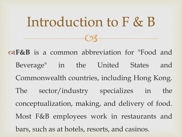 Presentation on F & B (Food & Beverage) | PPTX | Dining Out | Food & Drink
