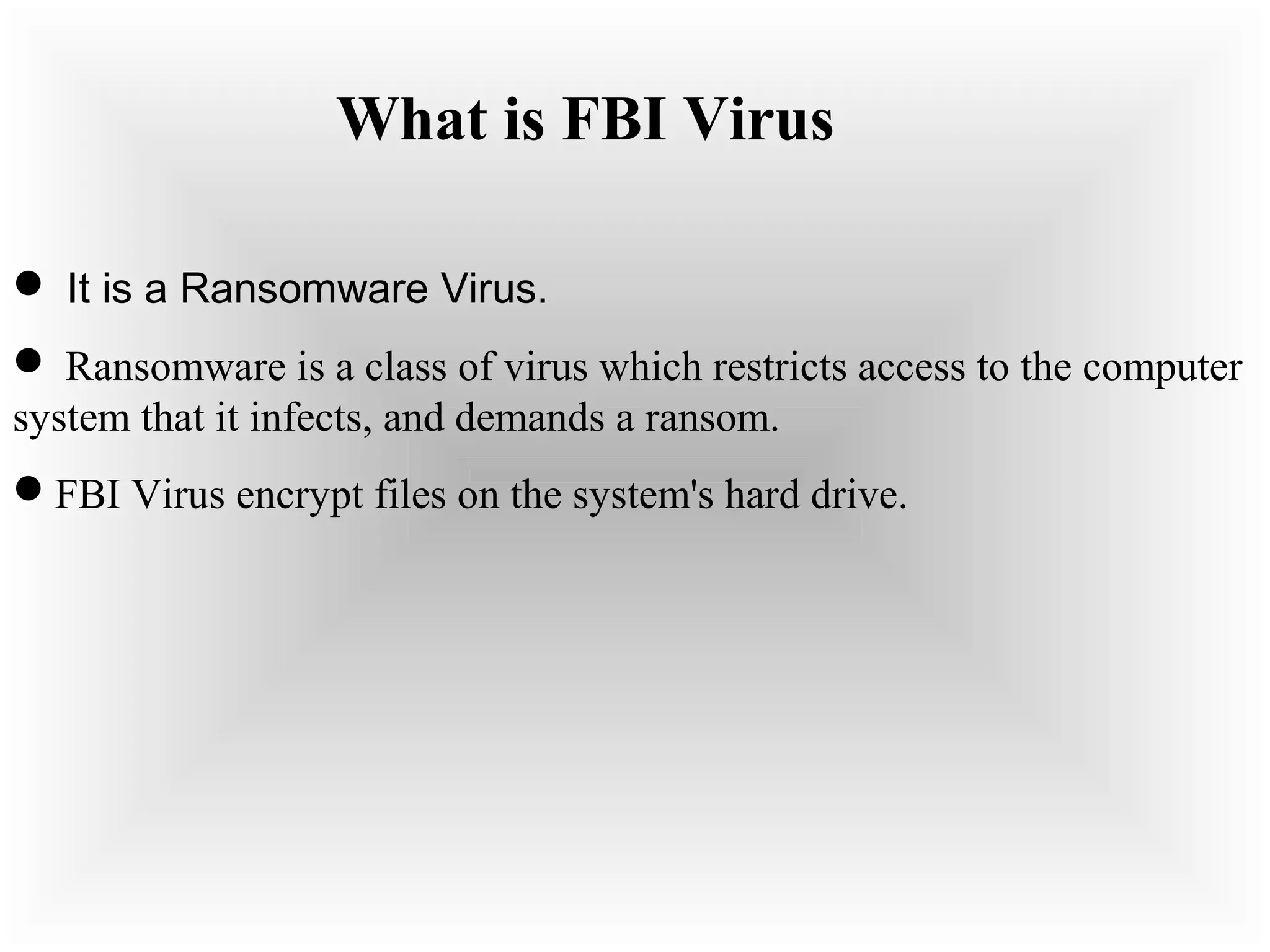 Presentation on FBI VIRUS | PPT