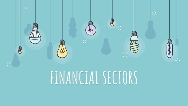 Presentation On Financial Sectors.pptx | Stocks and Bonds | Personal ...