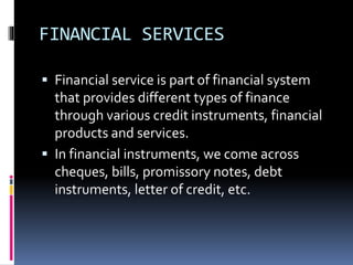 Presentation on financial services | PPTX